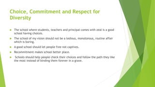 My vision of good school ppt | PPTX