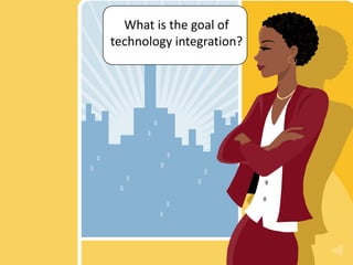My Vision for Technology Integration | PPTX | Education industry ...
