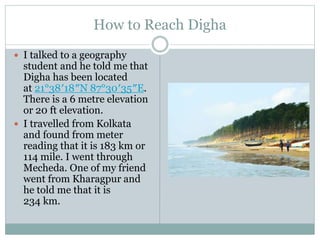 My Visit to Digha - Travel Story of Pratanu Banerjee | PPTX