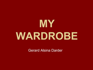 My wardrobe | PPT