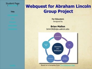 My webquest abraham lincoln | PPT