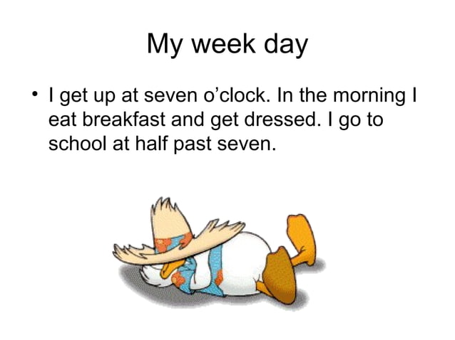 My week day by Dominykas 4c | PPT