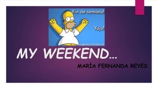 My weekend | PPTX