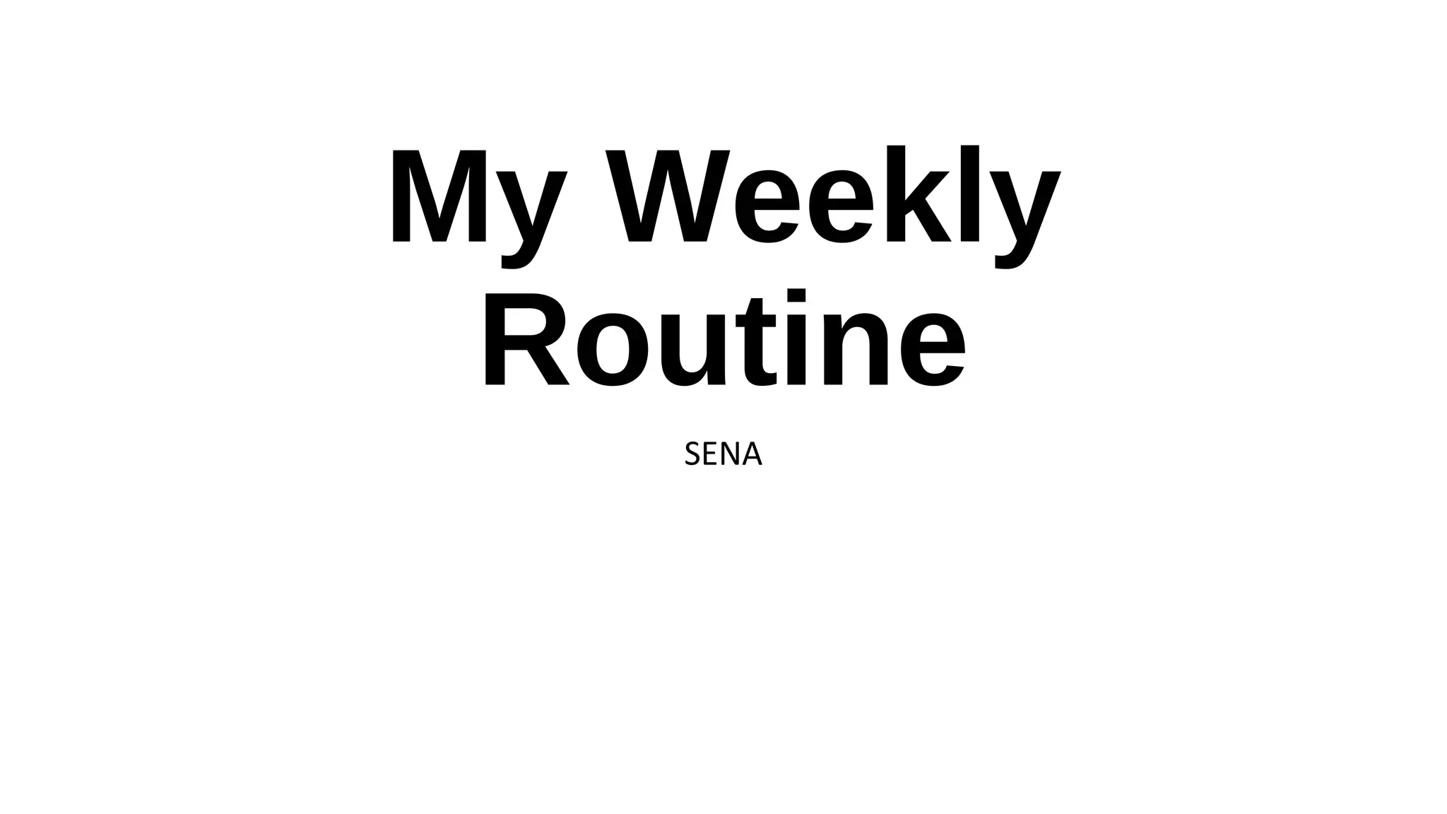 My weekly routine | PPT