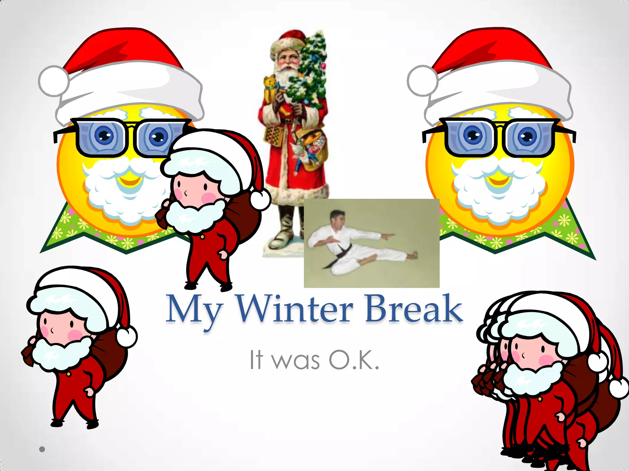 My winter break | PPT