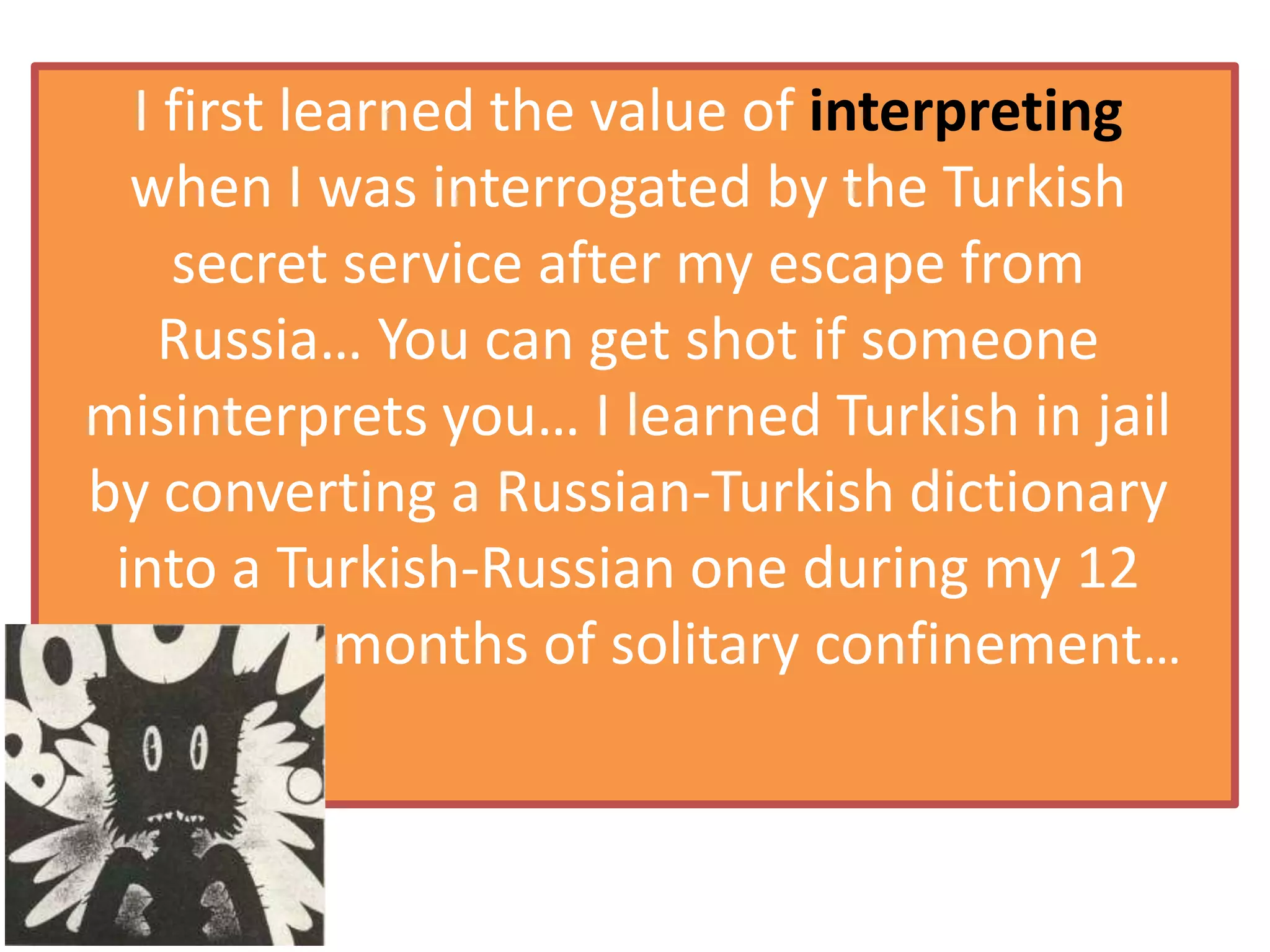 Work and life as a global interpreter and translator - Pyotr Patrushev ...