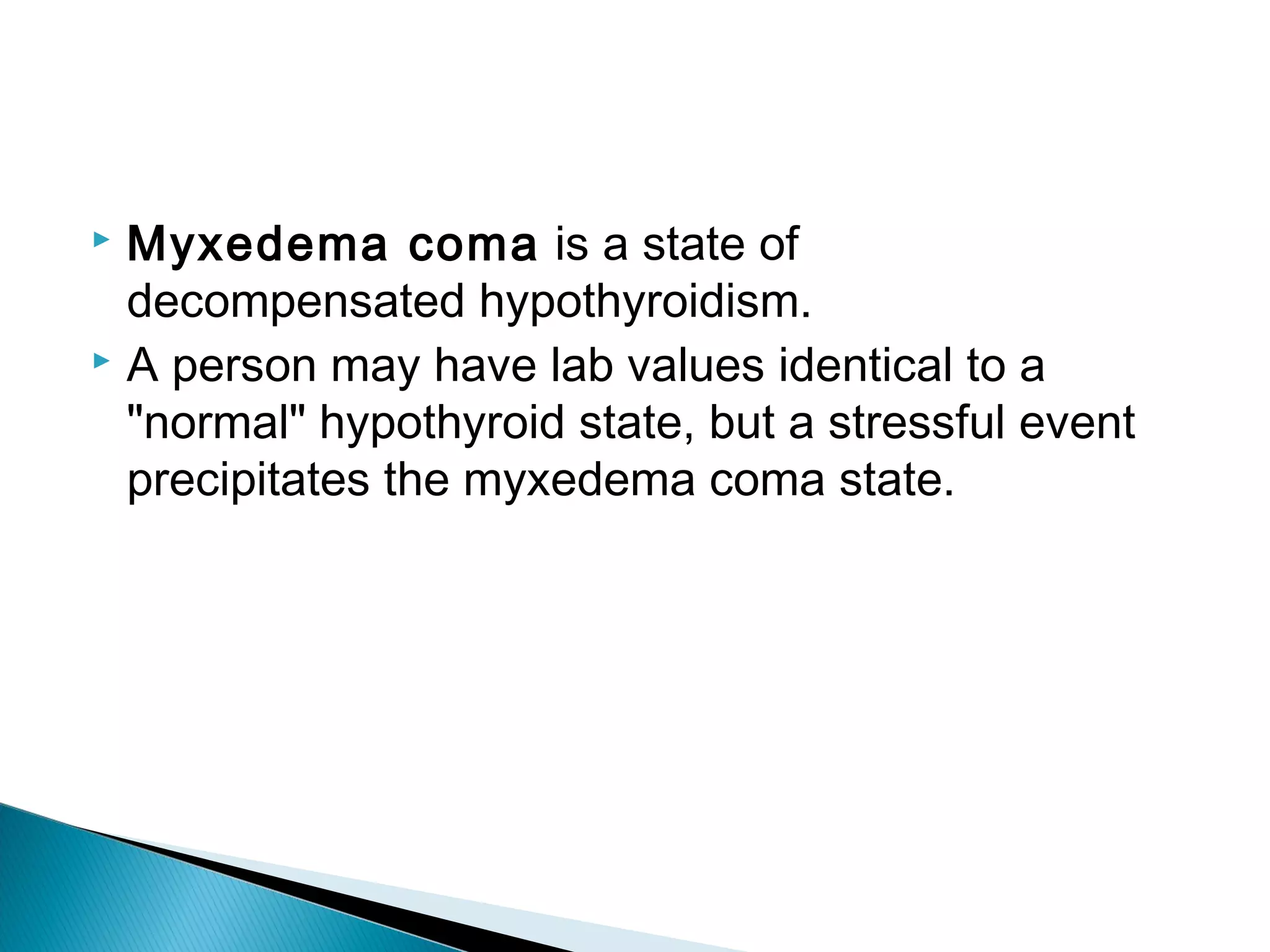 Myxedema coma | PPT