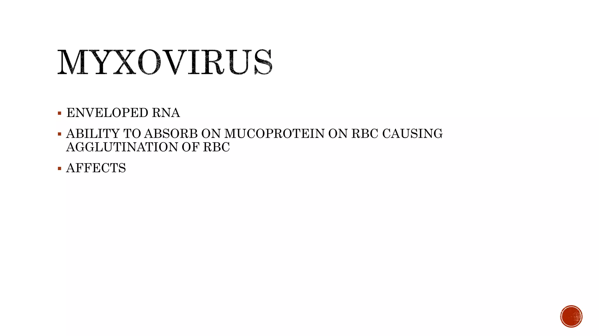 Myxovirus MICROBIOLOGY REVISION | PPTX