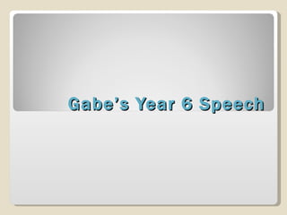 My Year 6 Speech Assessment[1] | PPT
