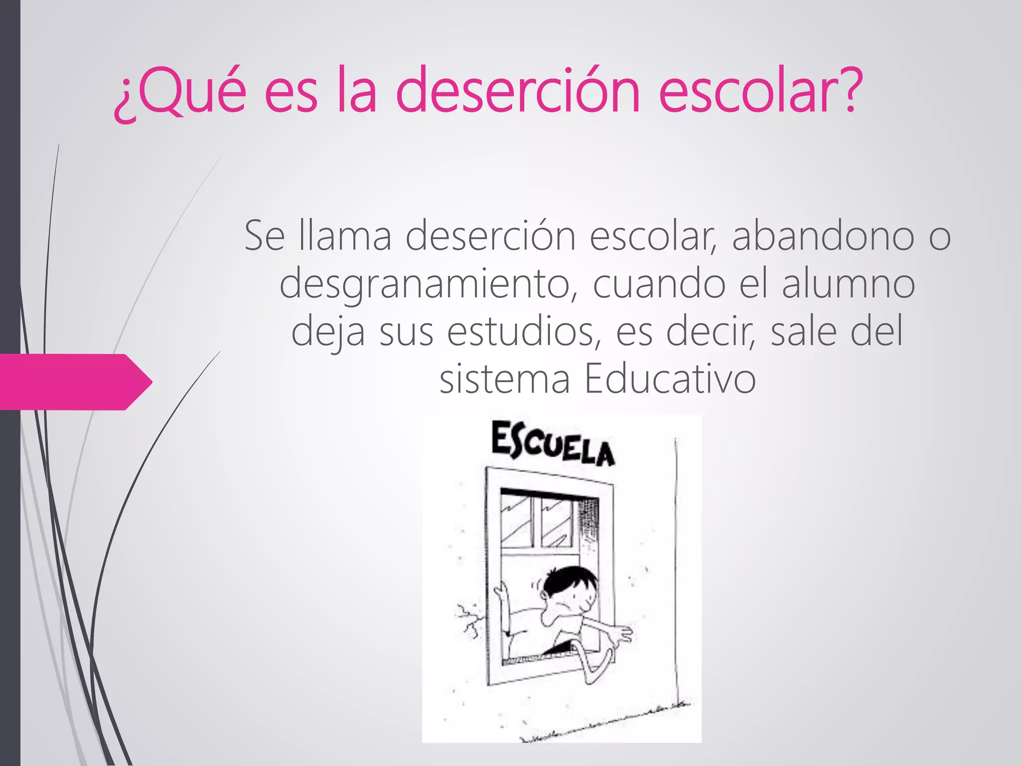 Desercion escolar | PPTX
