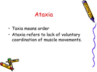 n-172301.physiotherapy and clinical part of cerebellar ataxiappt | PPT