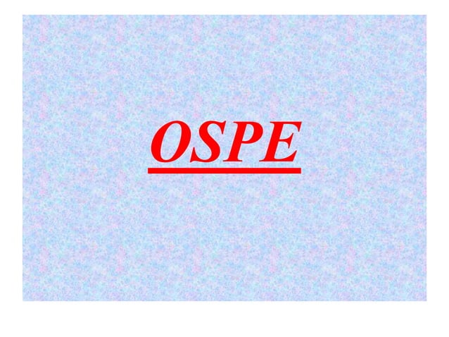 OSCE AND OSPE, DIFFERENTIAL SACALE | PPTX