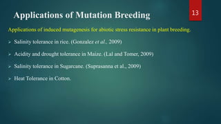 Mutation breeding for abiotic stress | PPTX | Agriculture | Industries