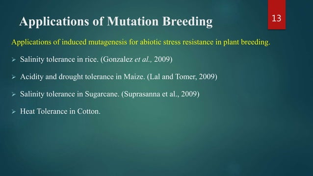 Mutation breeding for abiotic stress | PPTX | Agriculture | Industries