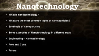 Nanotechnology in Engineering | PPTX