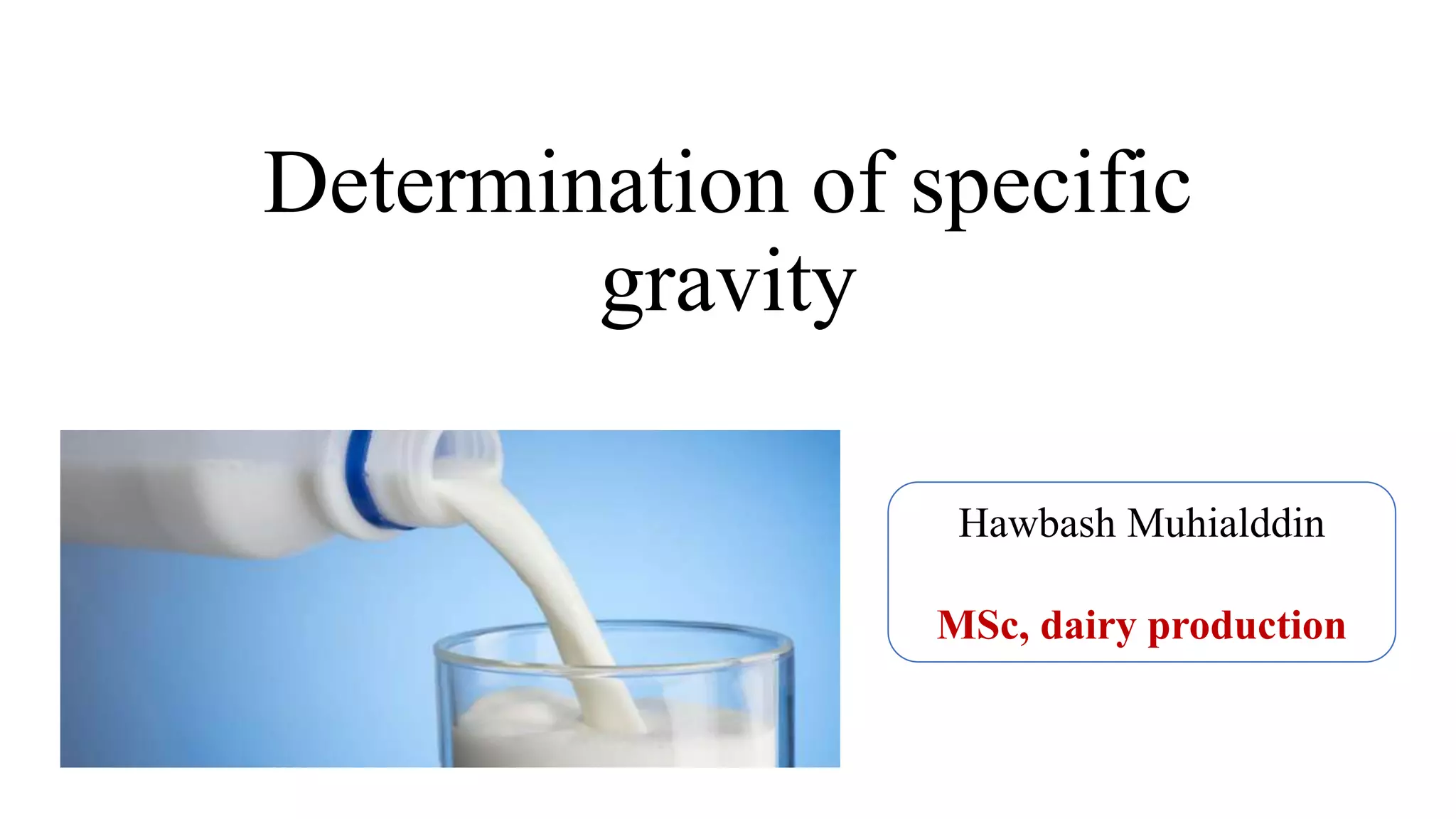 Determination of specific gravity | PPTX
