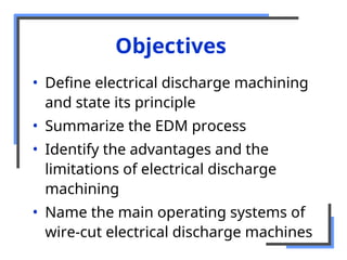 N.M.P. mechanical engineering electric discharge machining | PPT