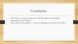 The Earth Systems (Atmosphere, Hydrosphere, Lithosphere and Biosphere ...