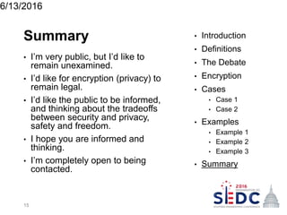 Role of encryption in security vs privacy debate | PPT