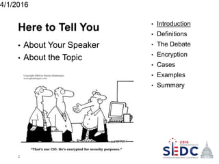 Role of encryption in security vs privacy debate | PPT