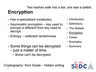 Role of encryption in security vs privacy debate | PPT