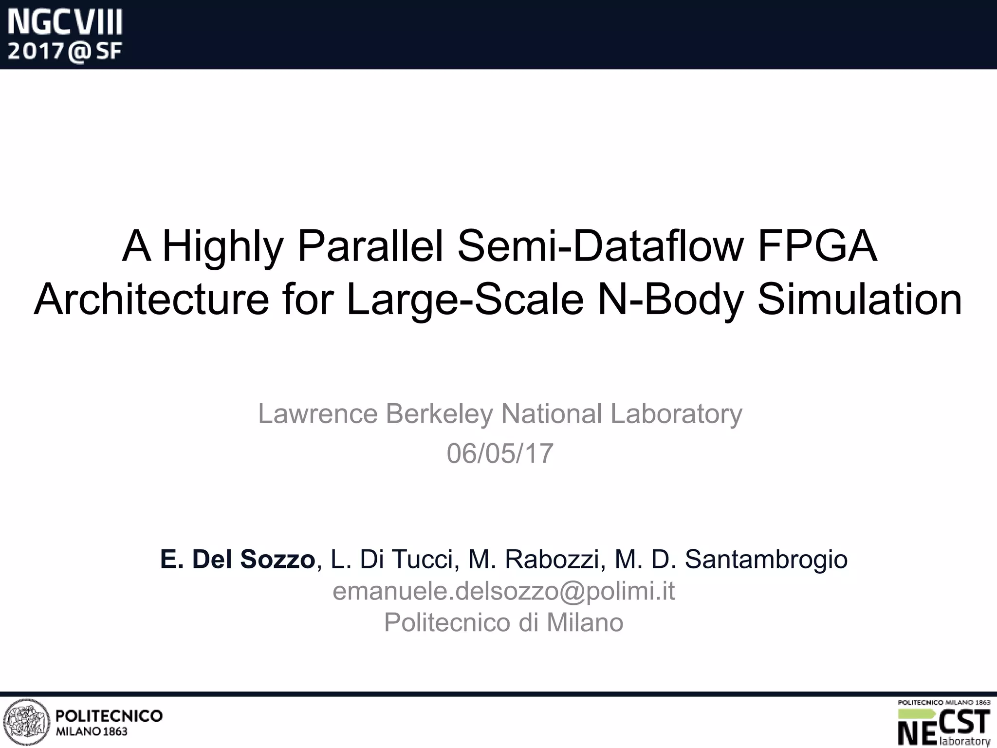 A Highly Parallel Semi Dataflow Fpga Architecture For Large Scale N
