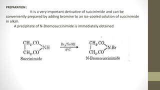 N bromosuccinamide reagent | PPTX