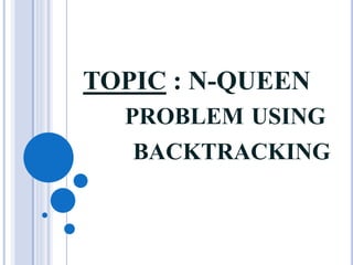 N queen problem | PPTX
