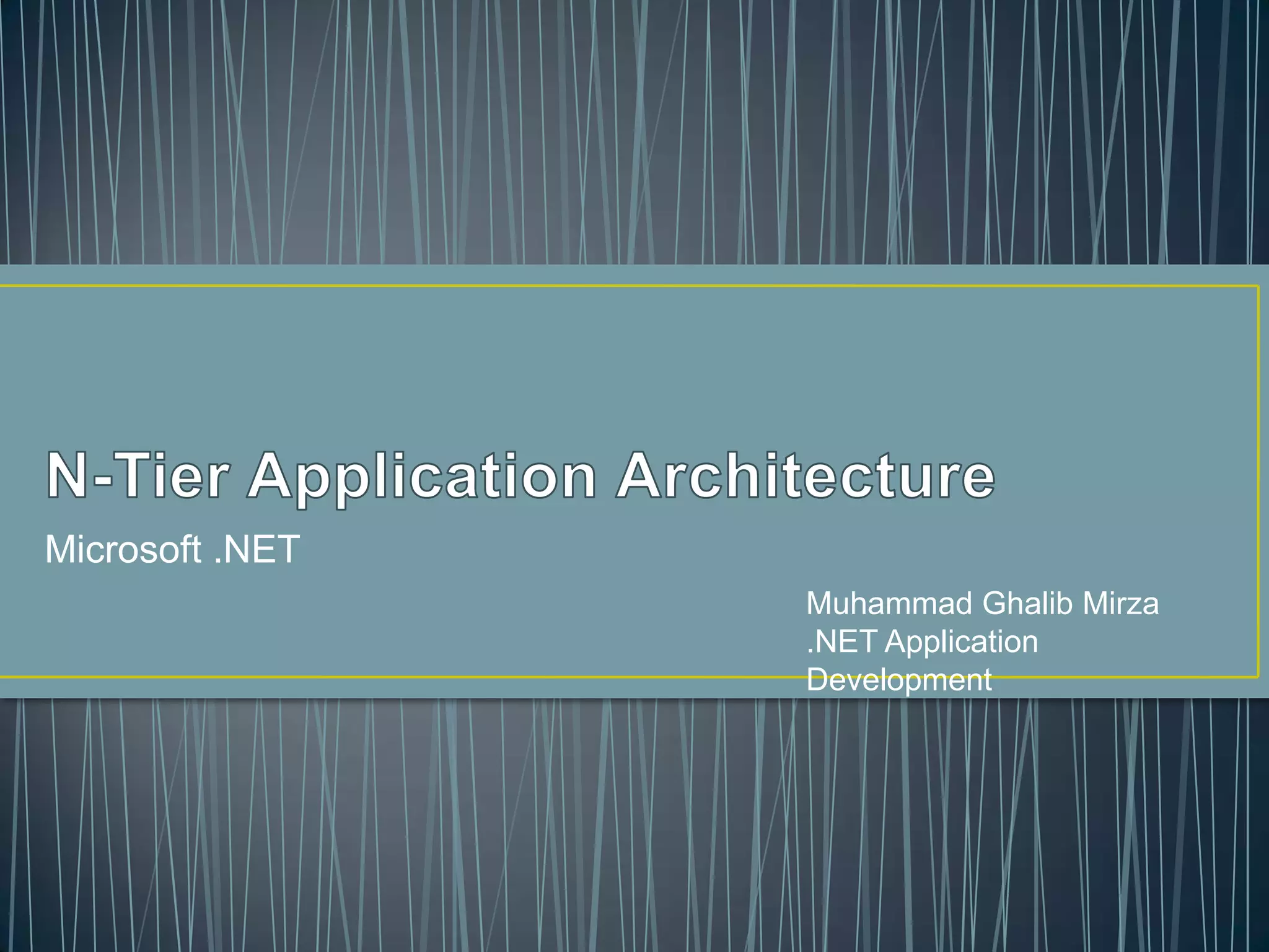 N-tier Application Developement | PPTX