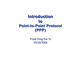 Introduction to PPP | PPT