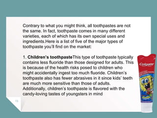 toothpaste - dental school seminar | PPTX