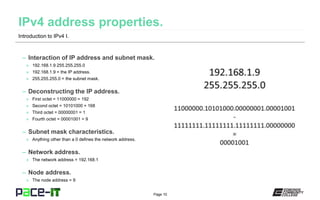 PACE-IT: Introduction to IPv4 (part 1) - N10 006 | PPTX