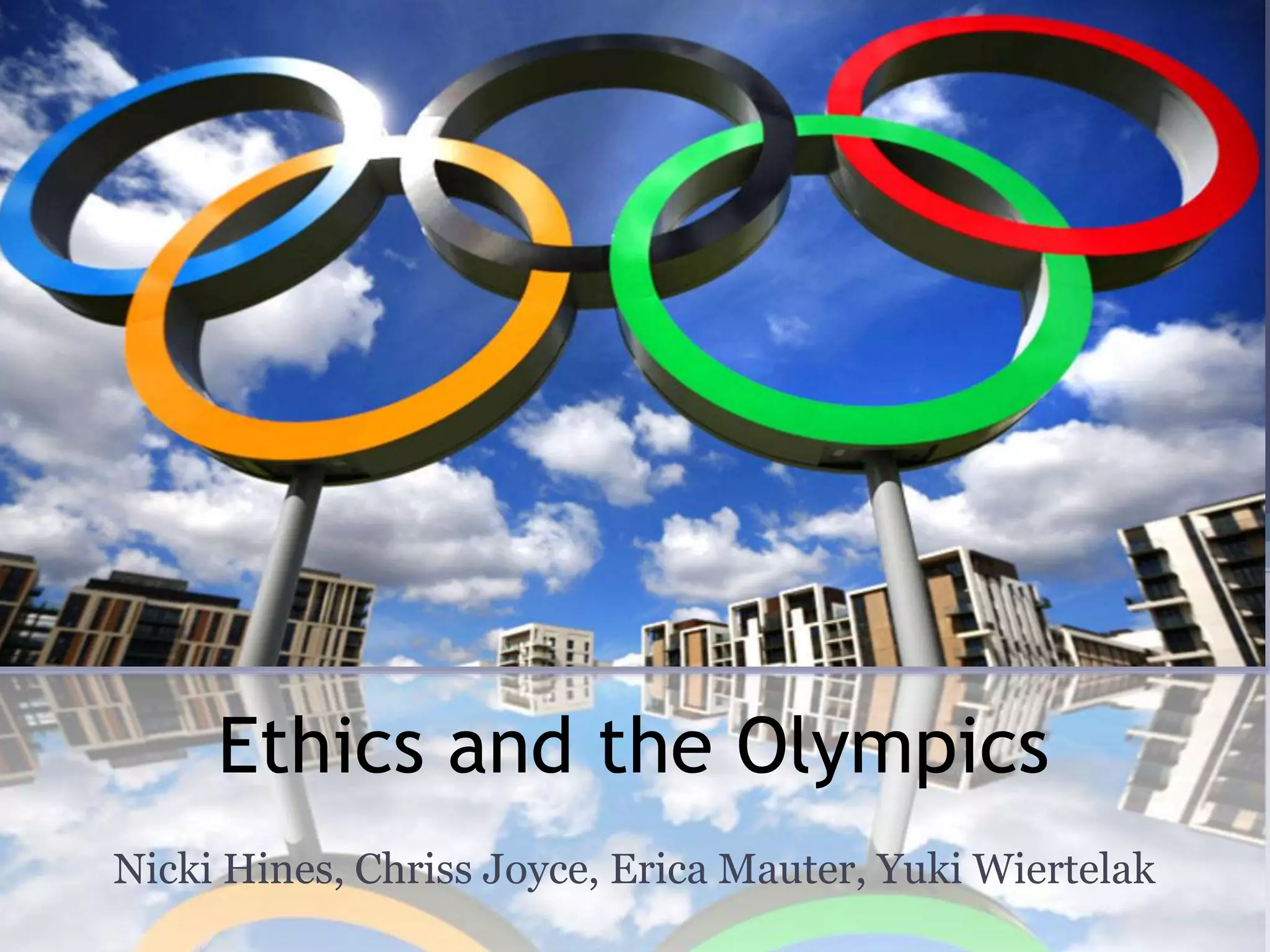 Olympics Ethics and Leadership Team Presentation | PPTX