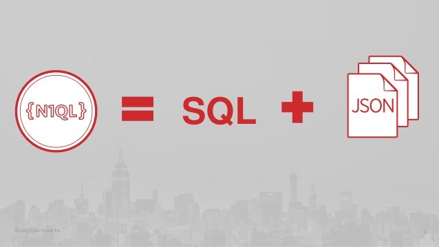 Introducing N1QL: New SQL Based Query Language for JSON