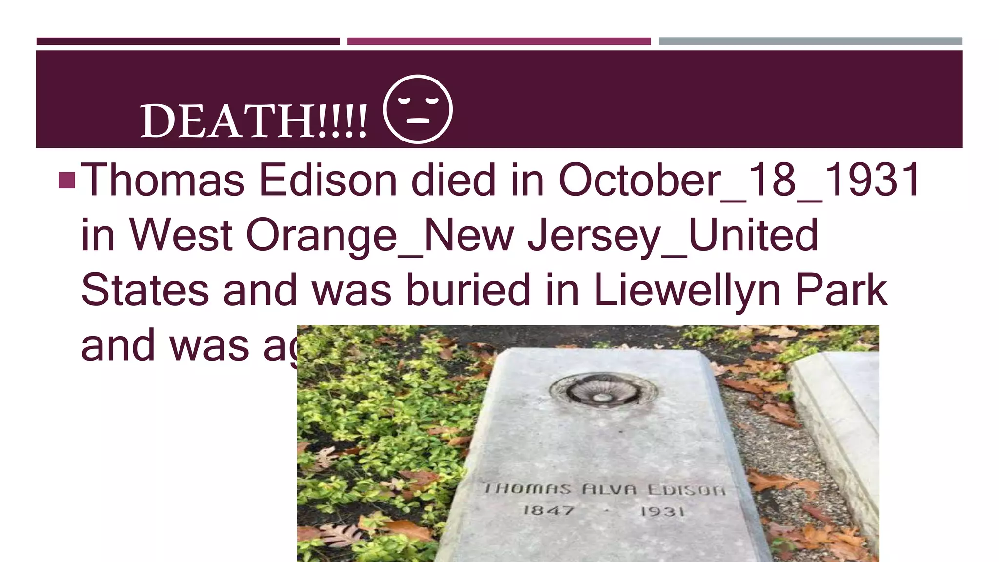 INFORMATION ABOUT THOMAS EDISON | PPTX