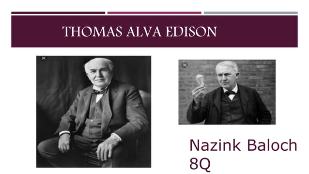 INFORMATION ABOUT THOMAS EDISON | PPT