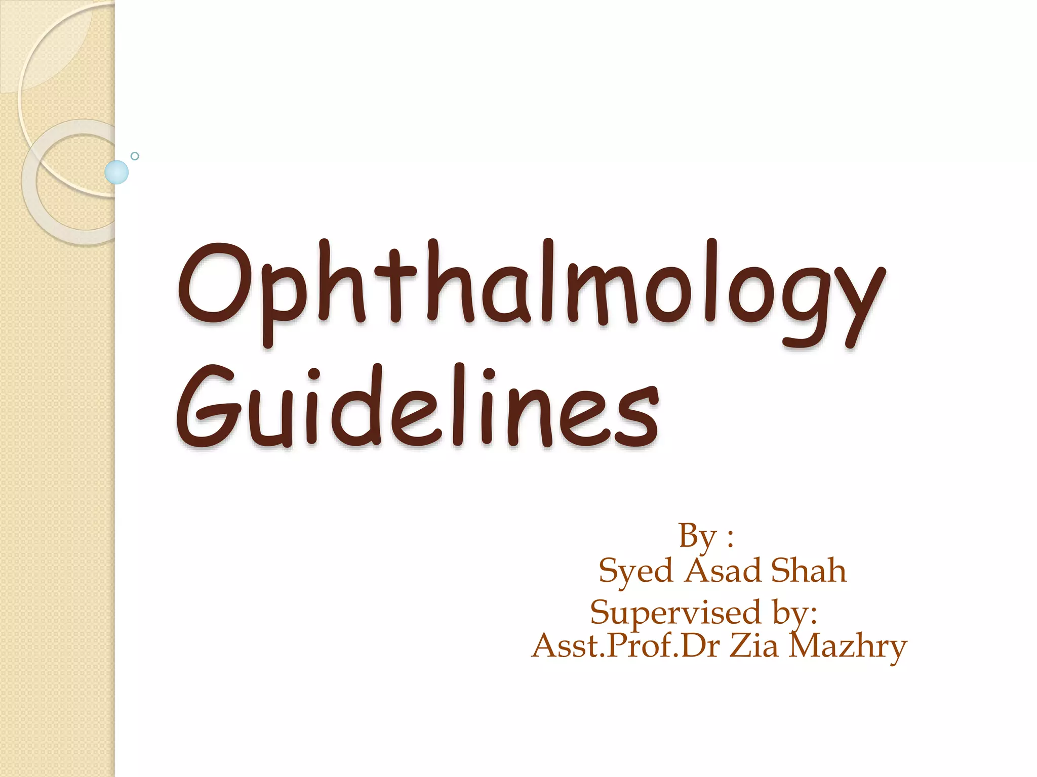 Undergraduate Ophthalmology guidelines | PPTX | Eye and Vision ...