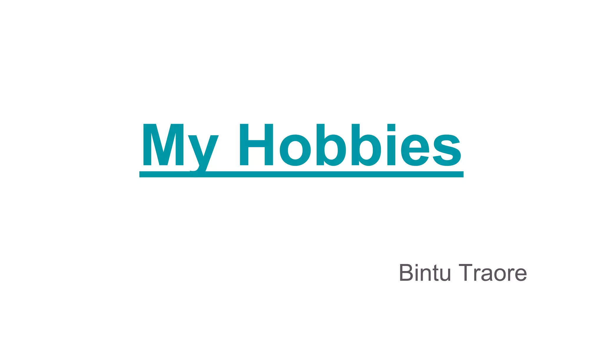 My Hobbies | PPT