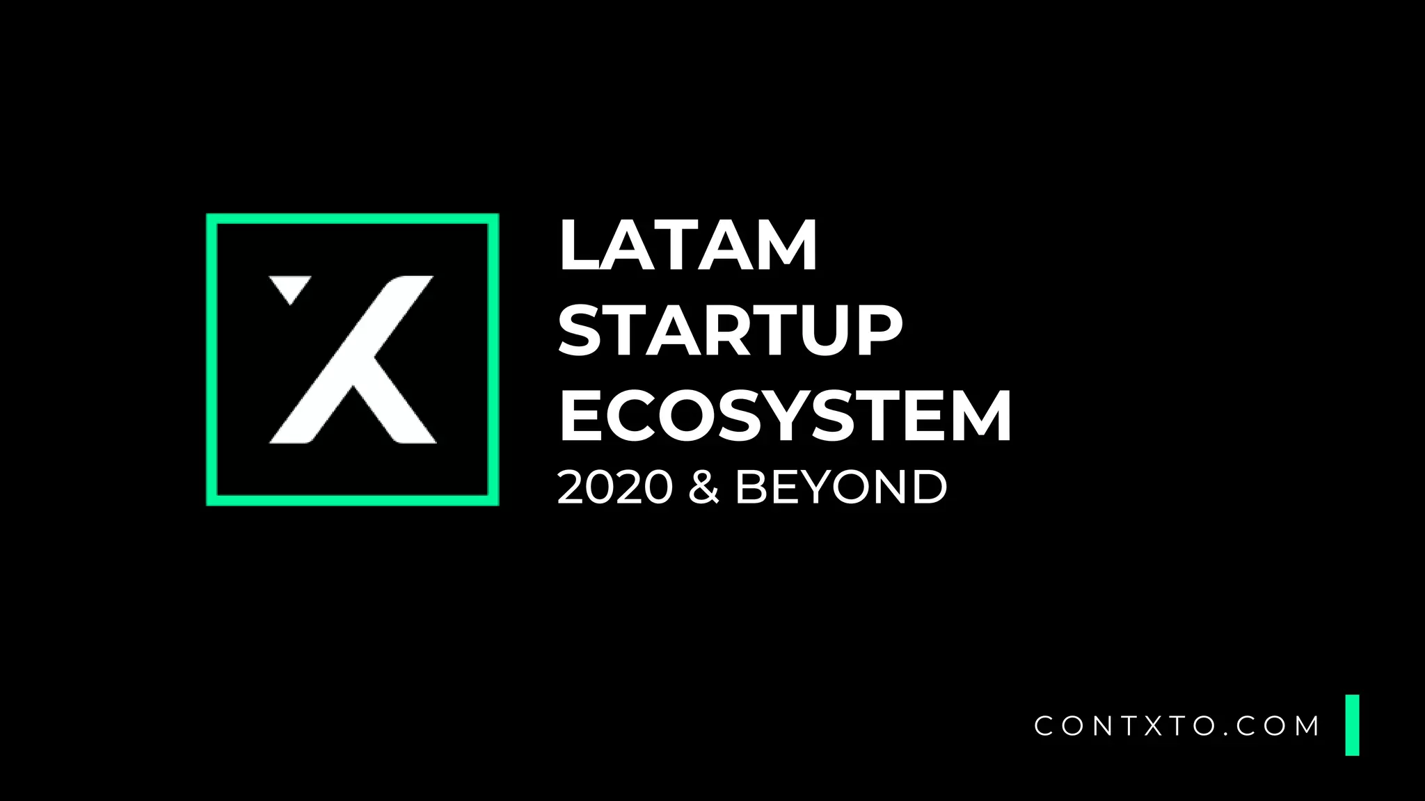 Latam startup_ecosystem_2020 | PPT