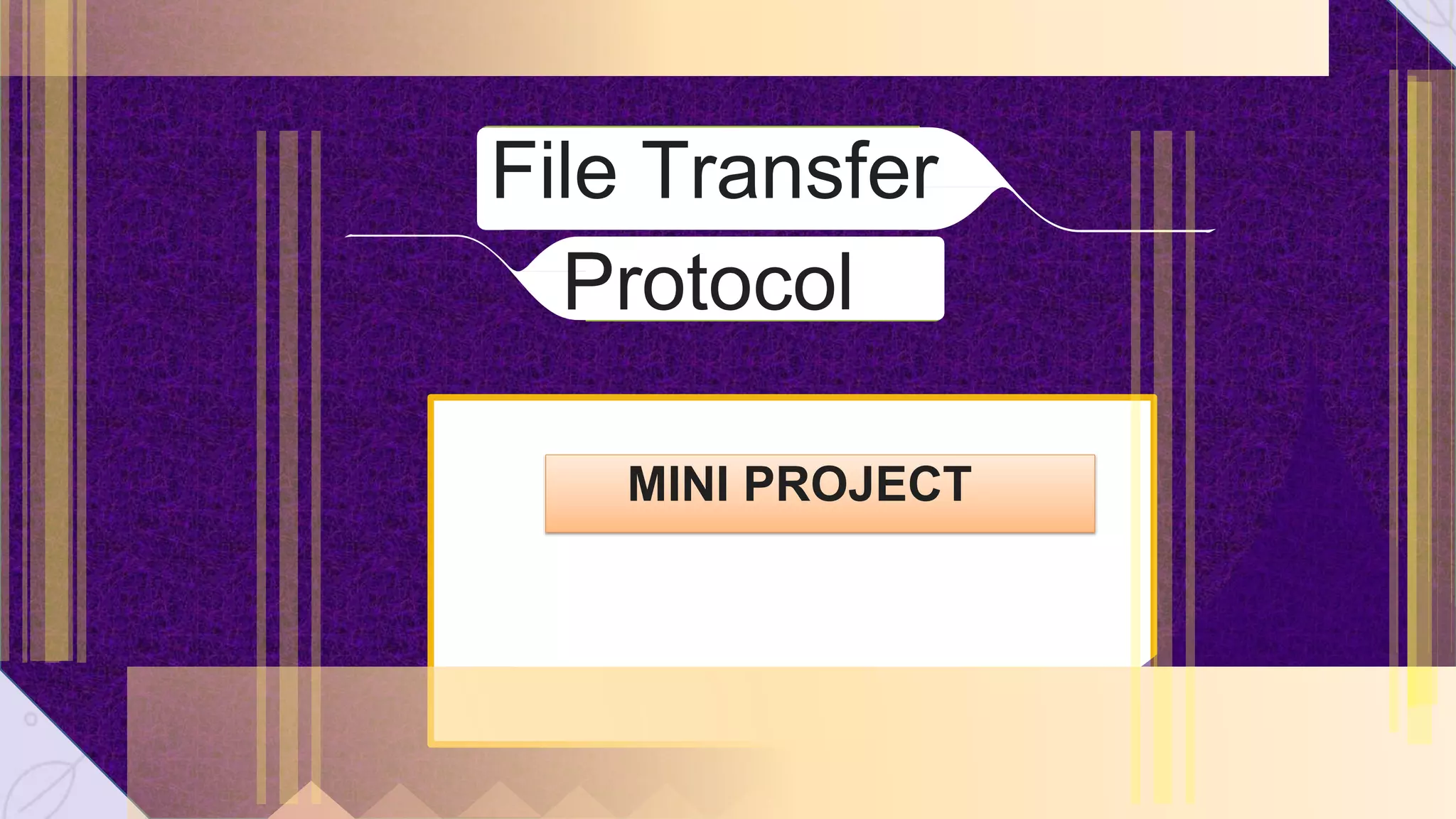Ftp: a slideshow on File transfer protocol | PPTX