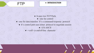 Ftp: a slideshow on File transfer protocol | PPTX