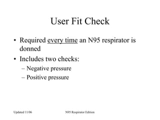 N95 resp training updated | PPTX
