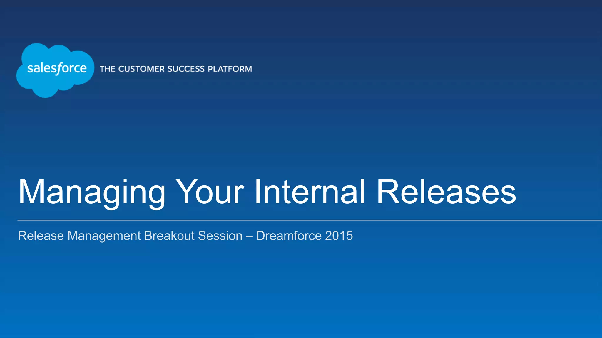 Release Management: Managing Your Internal Releases | PPTX