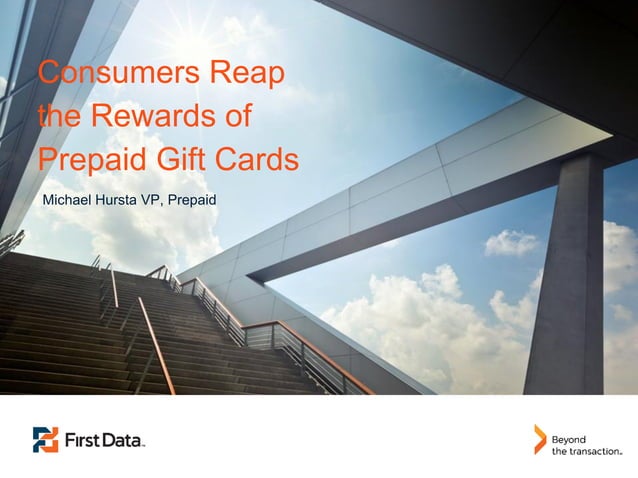 Consumer Reap the Rewards of Prepaid Gift Cards | PPT | Free Download