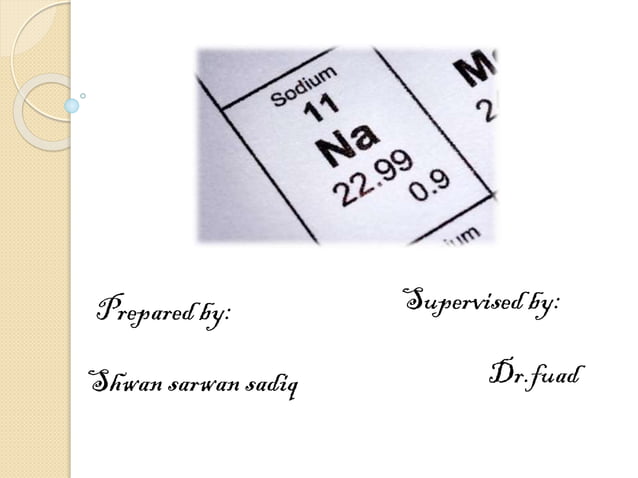 sodium (natrium)Na | PPTX