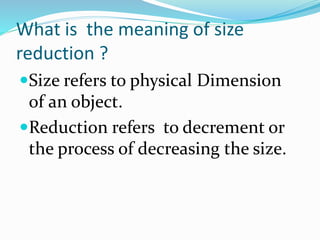 size reduction | PPTX