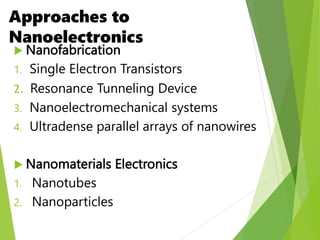Nanoelectronics | PPTX