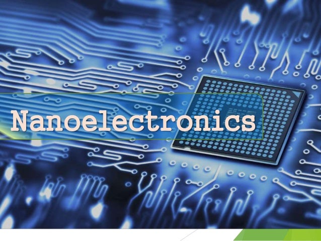 Nanoelectronics