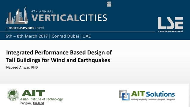 Integrated Performance Based Design of Tall Buildings for Wind and Earthquakes by Dr. Naveed ...
