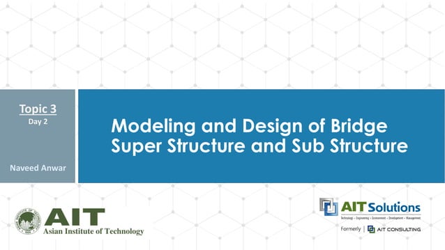 Modeling and Design of Bridge Super Structure and Sub Structure | PDF